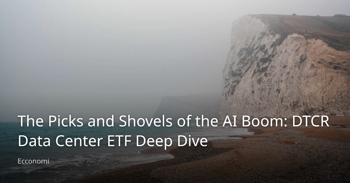 The Picks and Shovels of the AI Boom: DTCR Data Center ETF Deep Dive ...