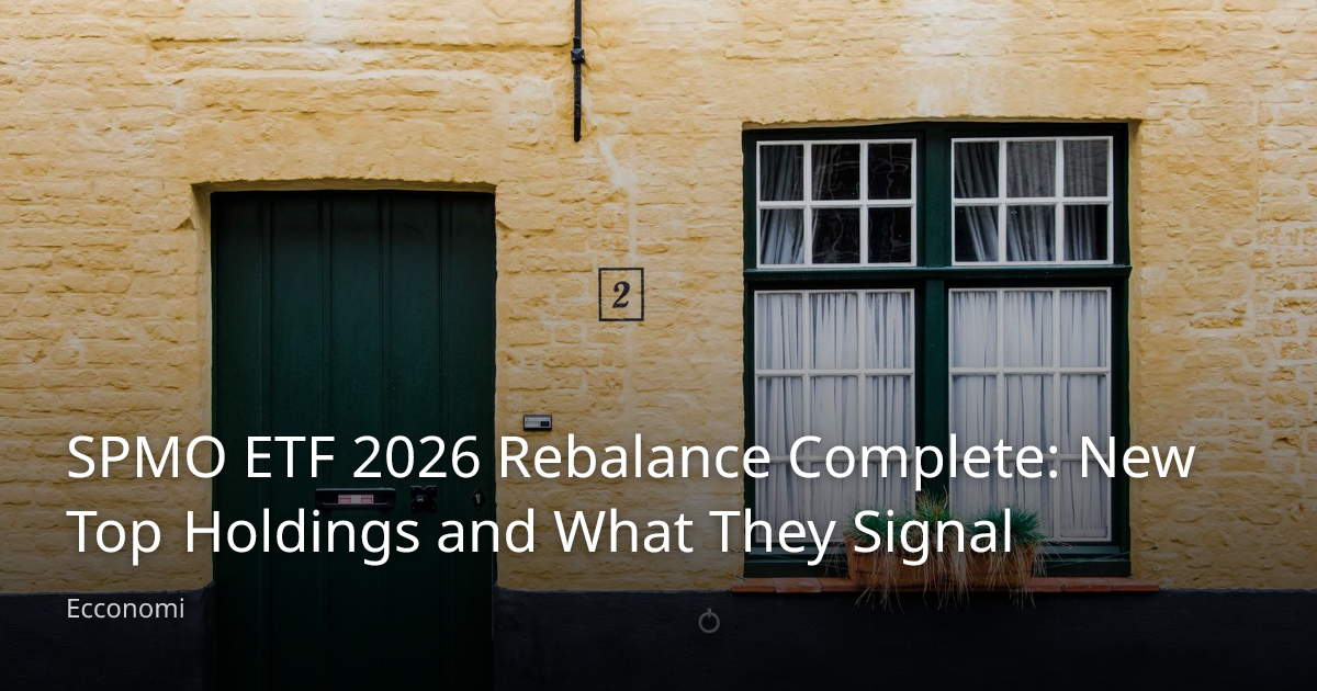 SPMO ETF 2026 Rebalance Complete: New Top Holdings and What They Signal ...